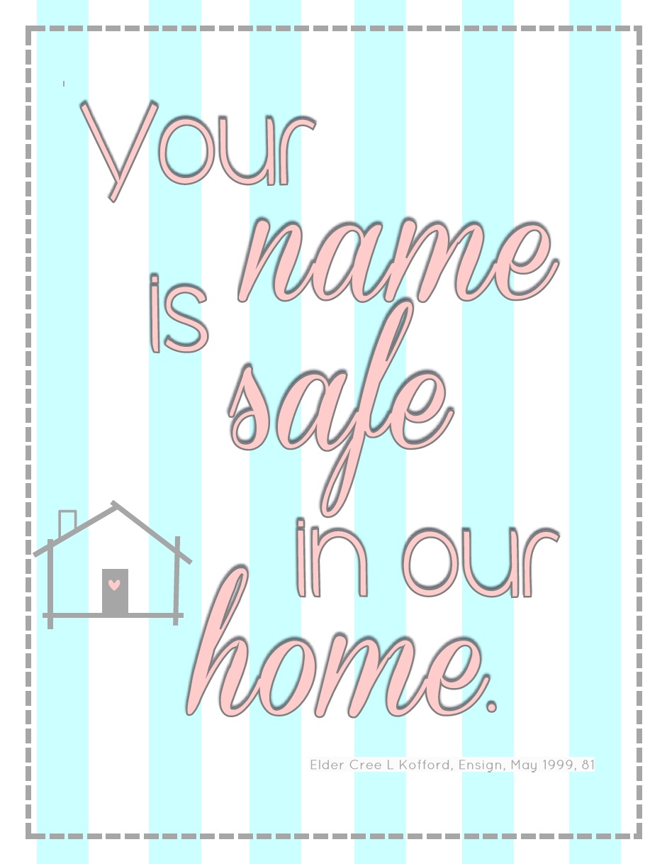 "Your Name is Safe in Our Home" Sign- The Red Headed Hostess