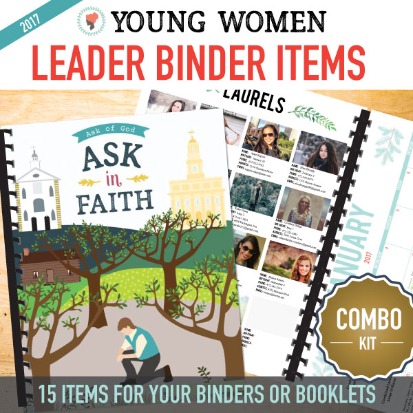 2017 Young Women Leader Binder Items - Ask in Faith (PDF Downloads ...
