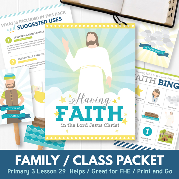 Choose the Right B: Lesson 29 – Having Faith in the Lord Jesus Christ ...