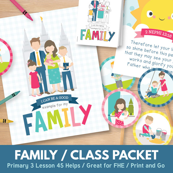 Choose the Right B: Lesson 45 – I Can Be a Good Example for My Family ...