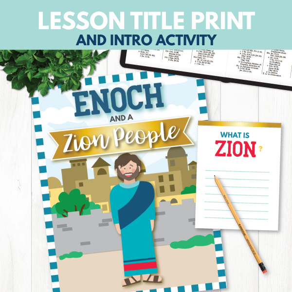 Primary 6 Lesson 7: Enoch and a Zion People - The Red Headed Hostess