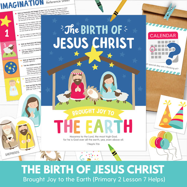 Primary 2 (CTR) Lesson 7: The Birth of Jesus Christ Brought Joy to the ...