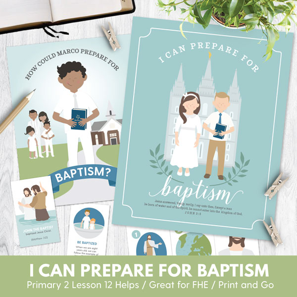 Primary 2 (CTR) Lesson 12: I Can Prepare for Baptism - The Red Headed ...