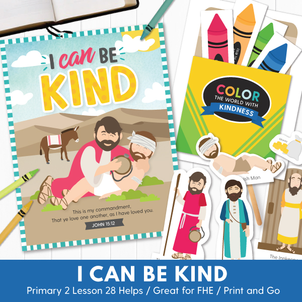Primary 2 (CTR) Lesson 28: I Can Be Kind - The Red Headed Hostess