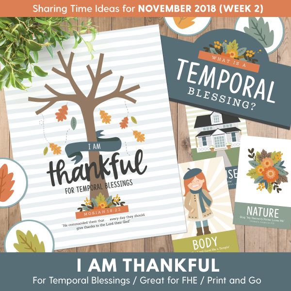 2018 Primary Sharing Time (November Week 2): I Am Thankful for Temporal ...