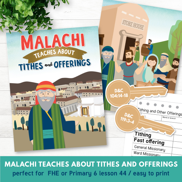 Primary 6 Lesson 44: Malachi teaches about Tithes and Offerings - The ...