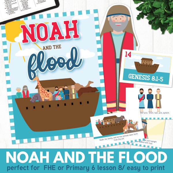 Primary 6 Lesson 8: Noah and the Flood - The Red Headed Hostess