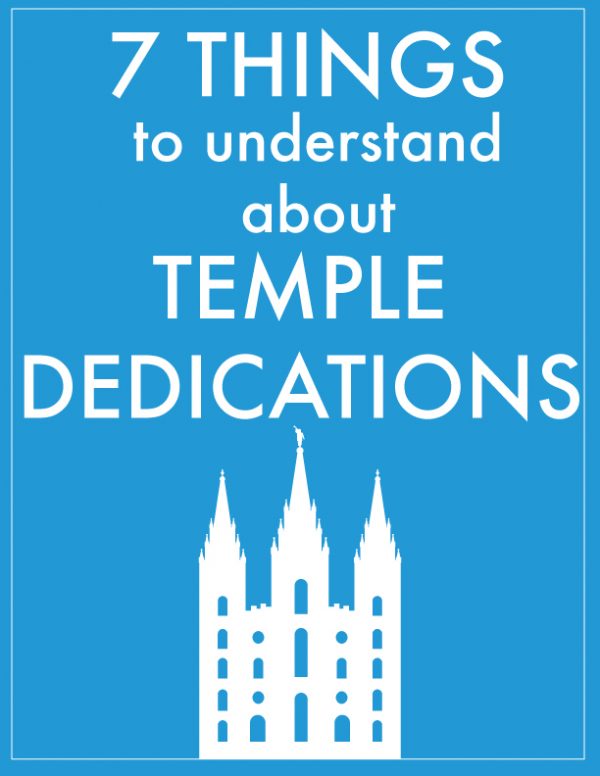 7 Things to Understand about Temple Dedications- Red Headed Hostess