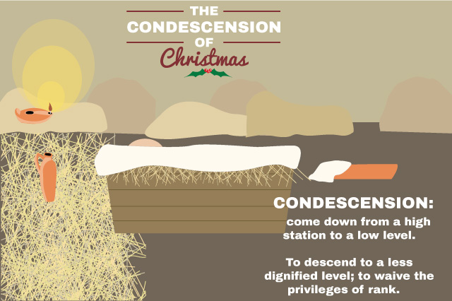 The Condescension of Christmas- By Anthony Sweat