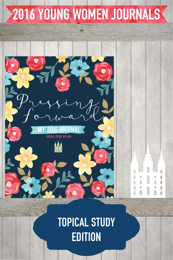 LDS Young Women 2016 Theme Journals - Press Forward