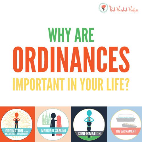 Why are Ordinances Important in My Life? July Young Women Lesson