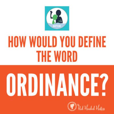 Why are Ordinances Important in My Life? July Young Women Lesson