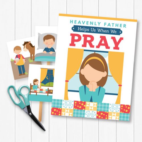 Choose the Right B: Lesson 19 – Heavenly Father Helps Us When We Pray ...