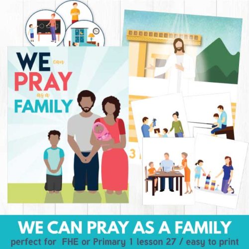 Primary 1 Lesson 27: We Can Pray As a Family - The Red Headed Hostess