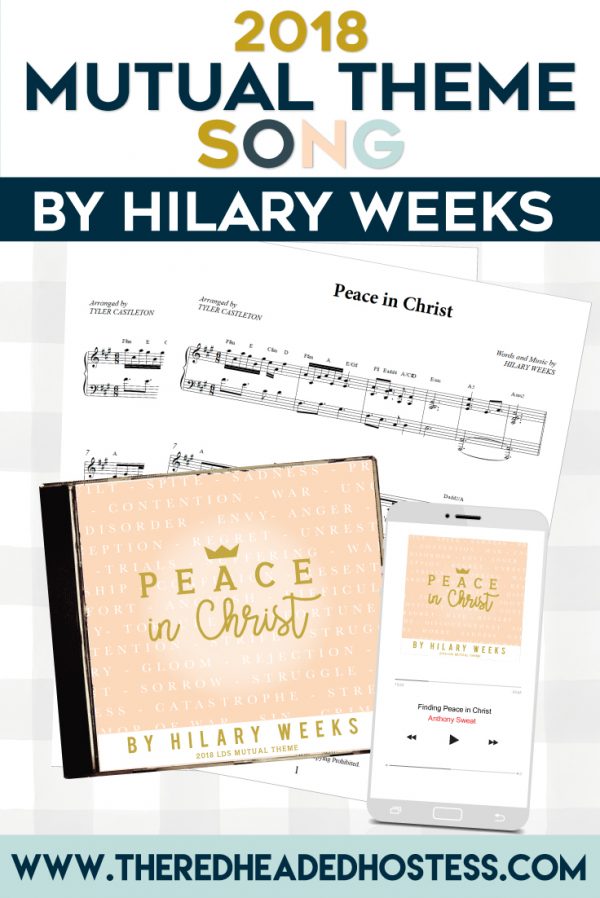 2018 LDS Mutual Theme- Peace in Christ