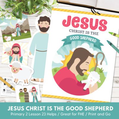 Primary 2 (CTR) Lesson 23: Jesus Christ Is The Good Shepherd - The Red ...