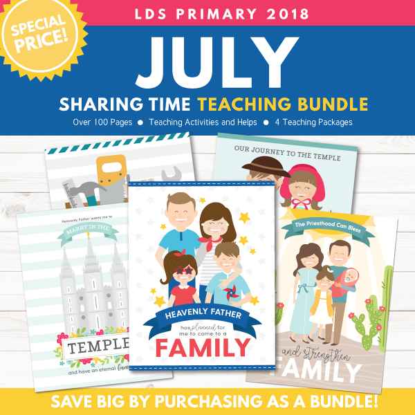 2018 Primary Sharing Time (July Week 3): The Priesthood Can Bless and ...