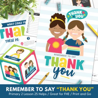 Primary 2 (CTR) Lesson 25: Remember to Say "Thank You" - The Red Headed ...