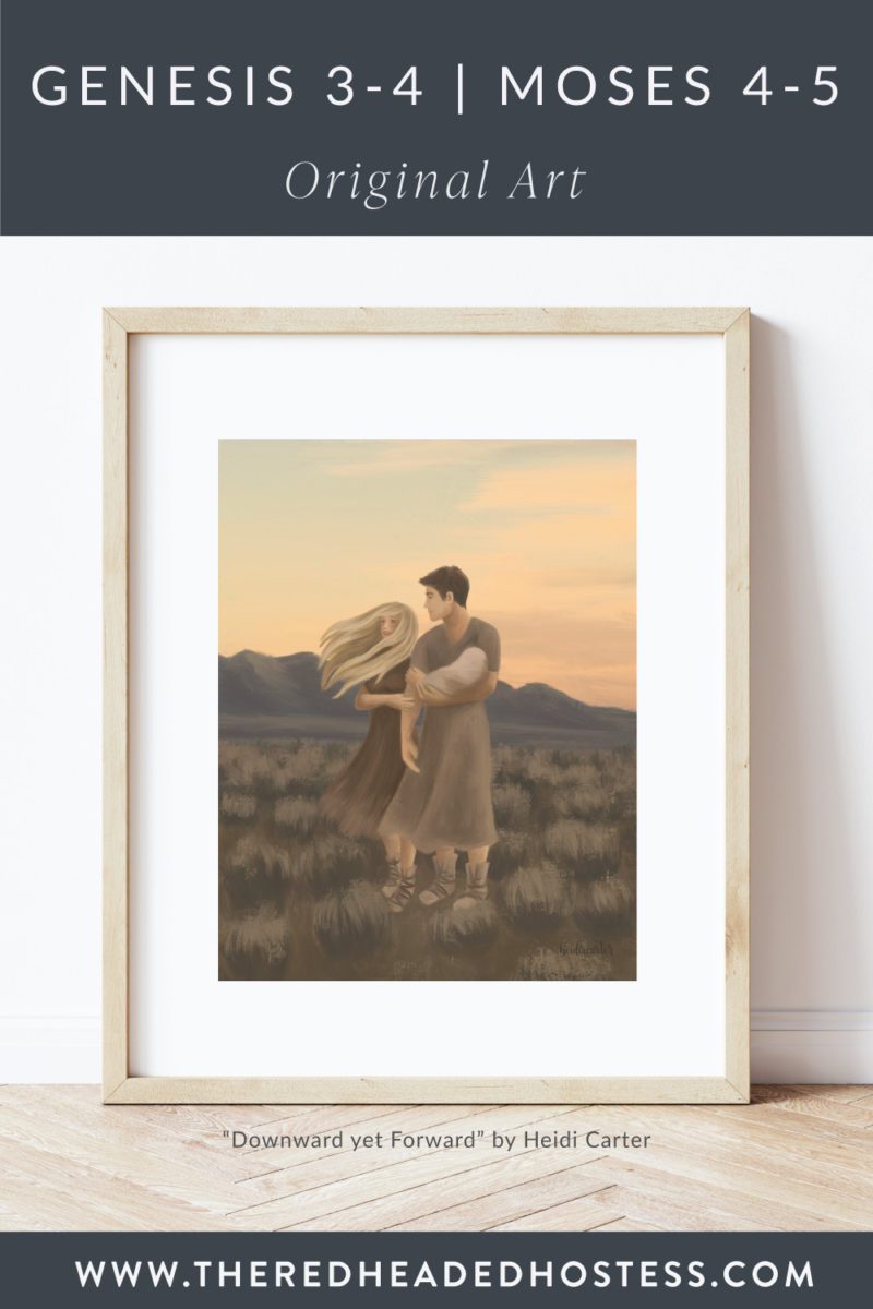 Genesis 3–4; Moses 4–5 - The Red Headed Hostess