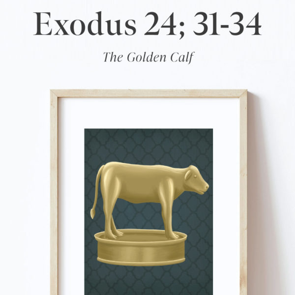 Exodus 24; 31-34 - The Red Headed Hostess