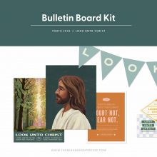 2025 Look Unto Christ - Bulletin Board Kit - The Red Headed Hostess