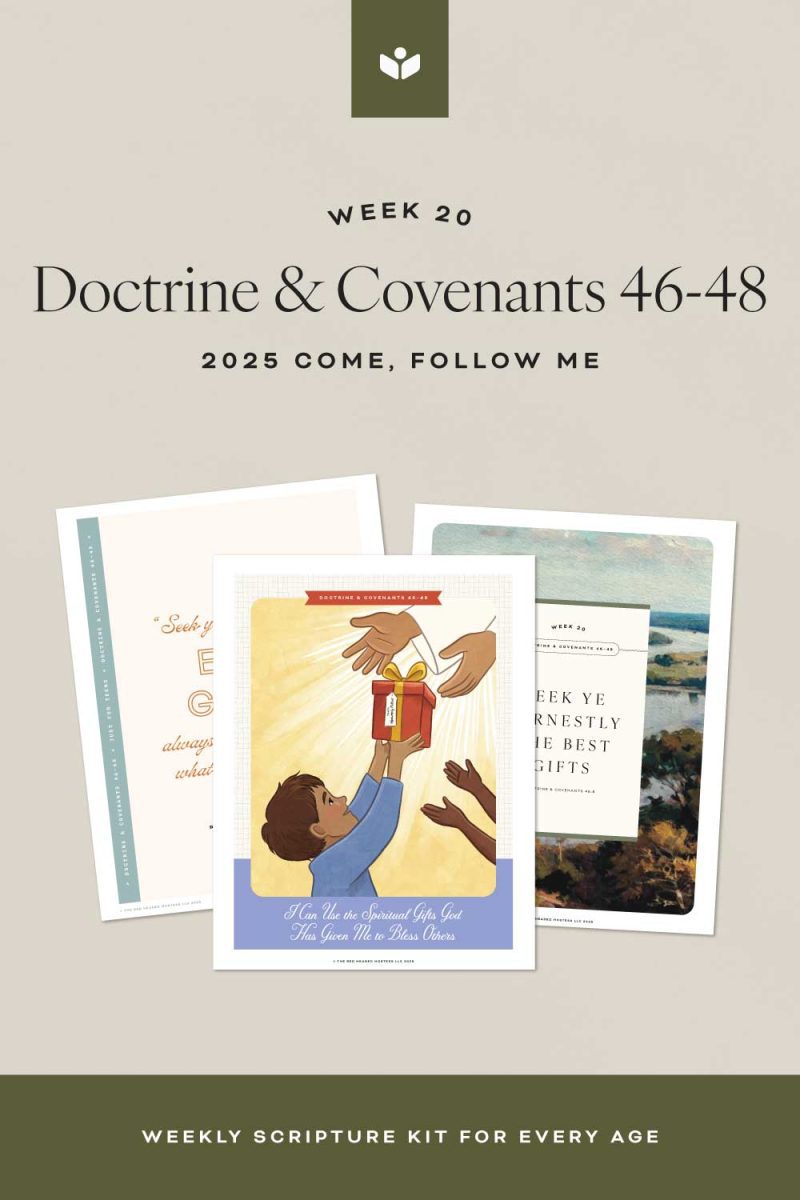 Doctrine and Covenants 46-48 - The Red Headed Hostess